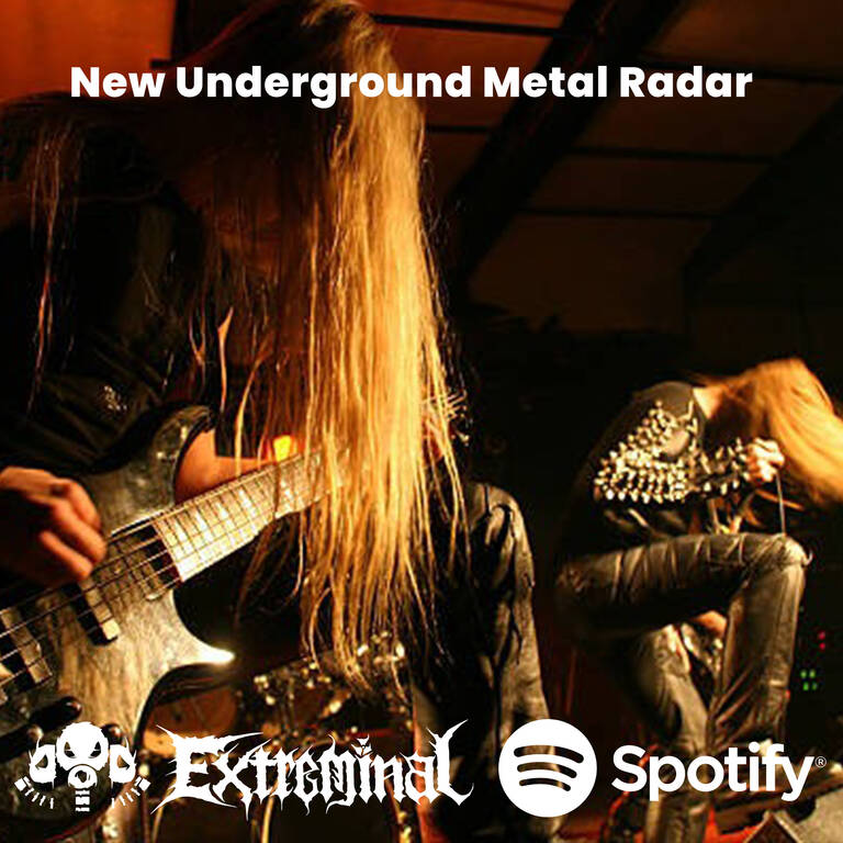 New Underground Metal Radar - Extreminal Metal Magazine